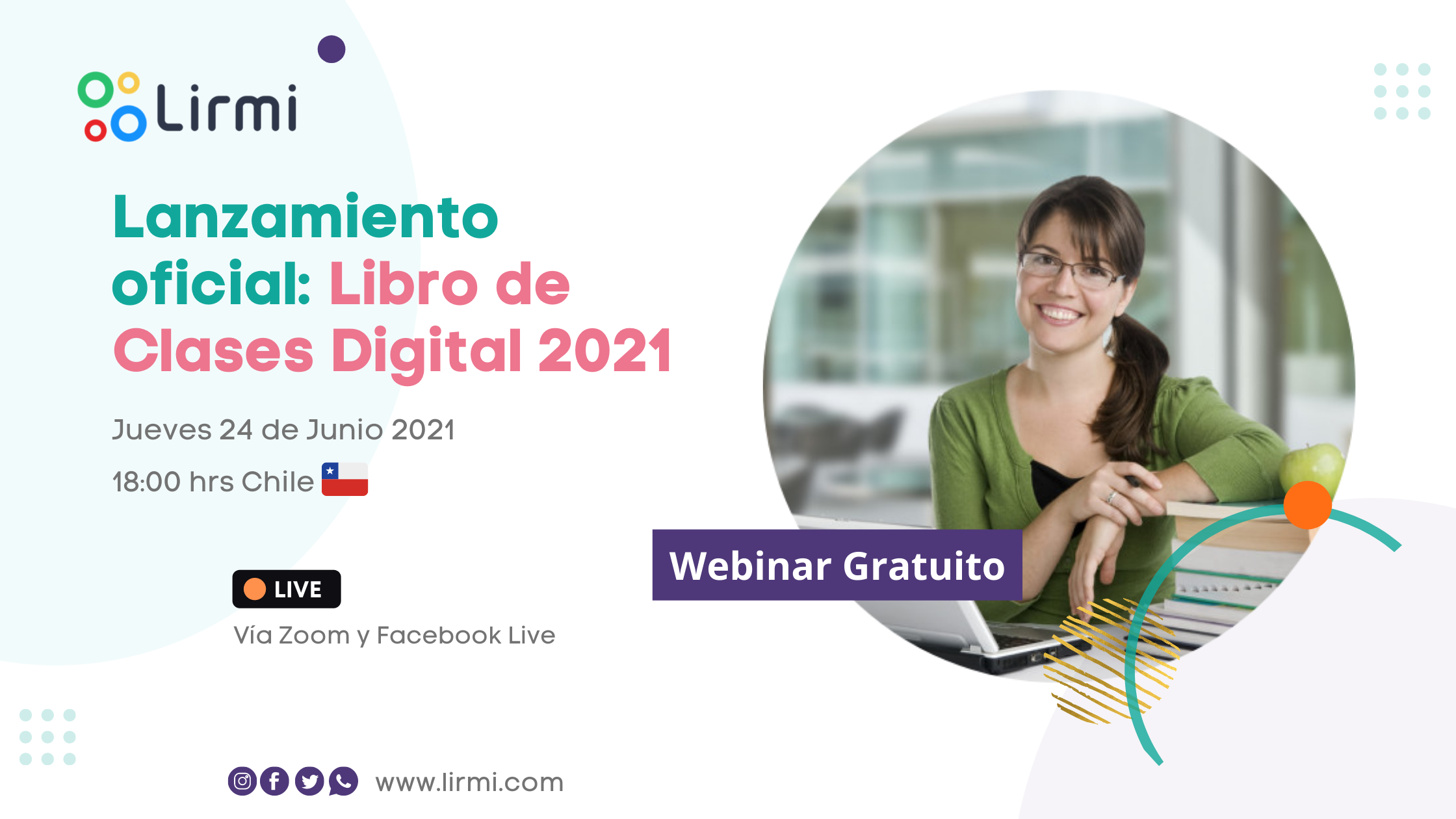 Lirmi | Webinar - Lanzamiento oficial: Libro de Clases Digital 2021